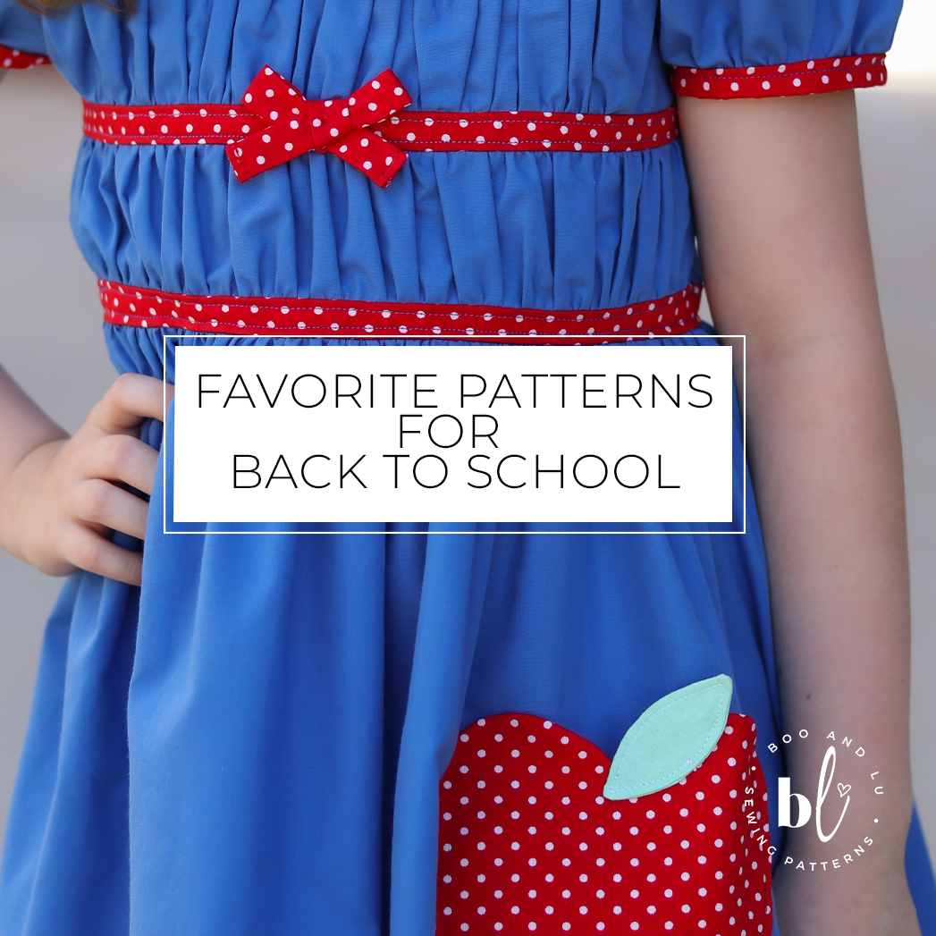 Favorite Patterns for Back to School - Boo and Lu